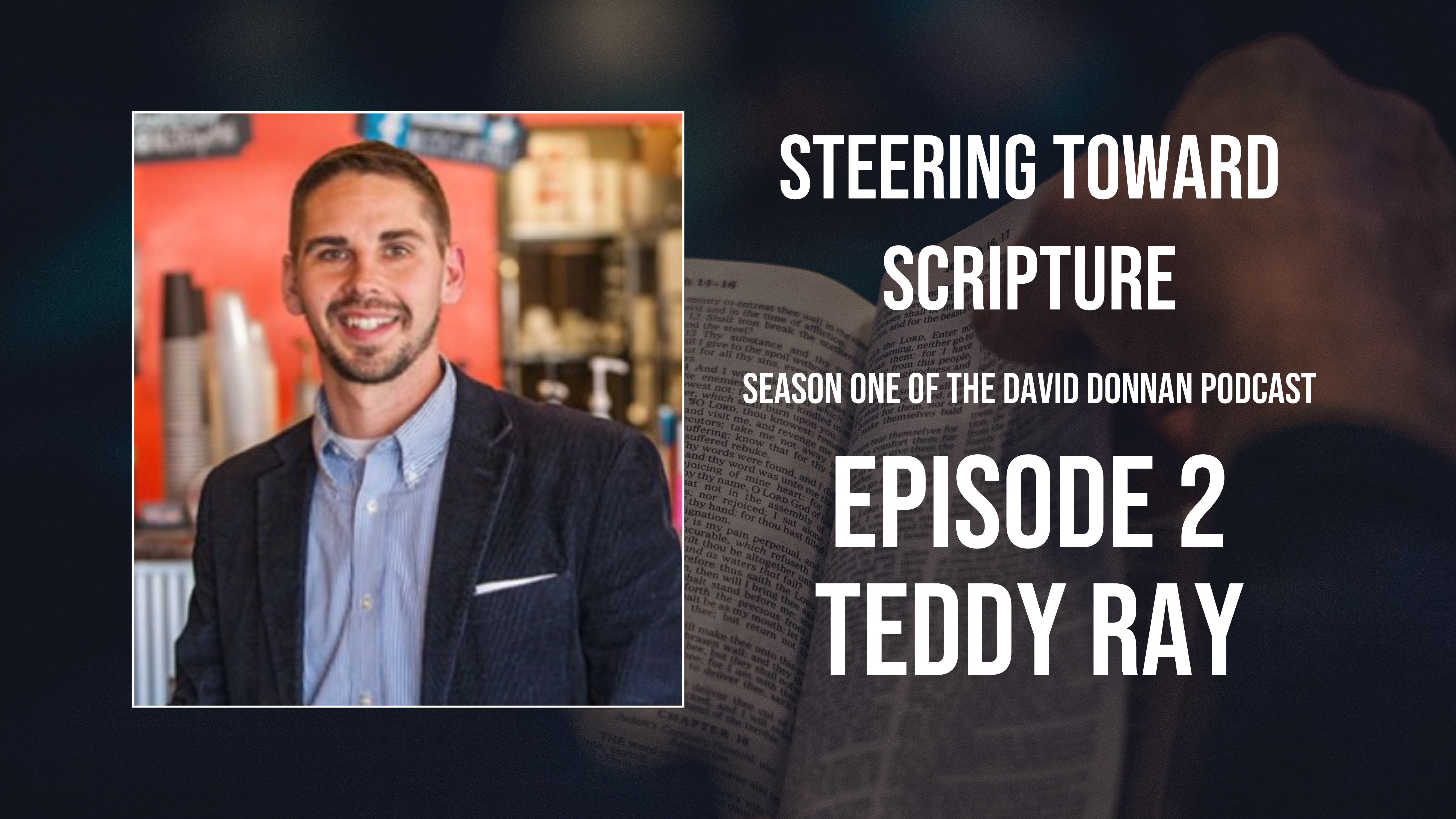 The David Donnan Podcast Season 1 Episode 2 | David Donnan